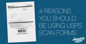 4 Reasons You Should Be Using USPS SCAN Forms | ShippingEasy