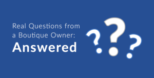 Shipping Questions from Boutique Owners: Answered | ShippingEasy